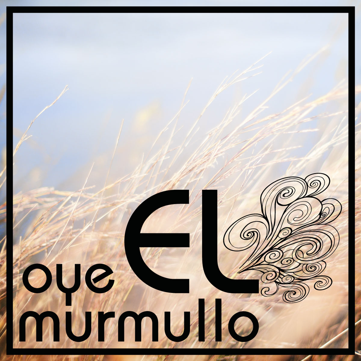 oye EL murmullo – Termostato Mental